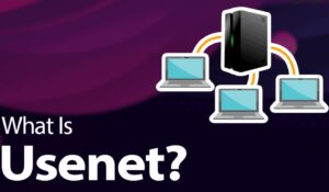The Little Known Secrets Behind Usenet: What Usenet Is and How It Works ...